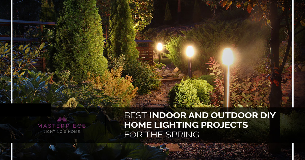 Best Indoor and Outdoor DIY Home Lighting Projects for the Spring ...